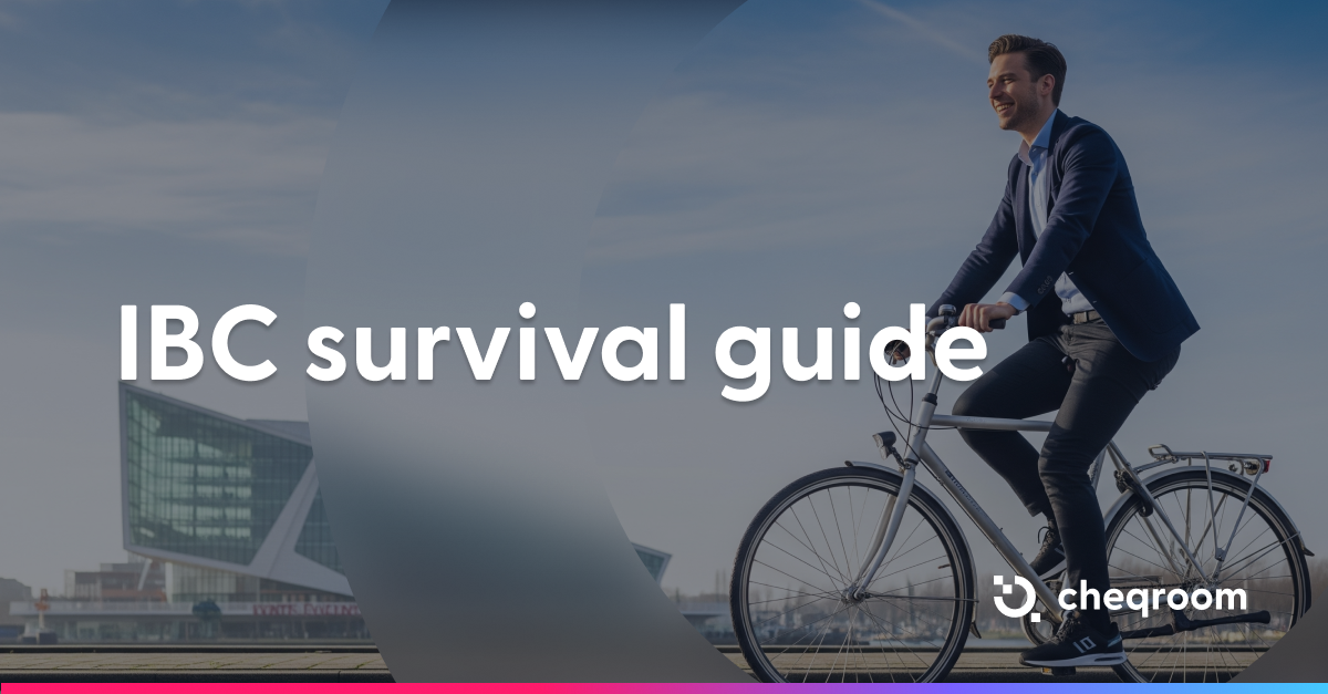 IBC Amsterdam 2025 First Time Guide | Cheqroom